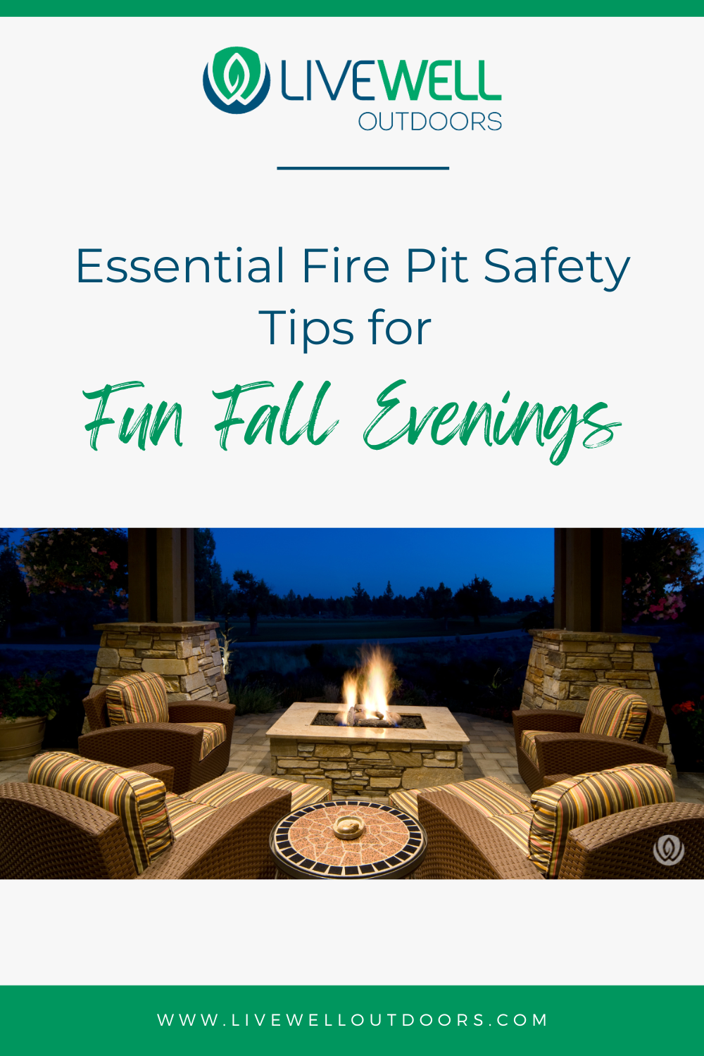 Essential Fire Pit Safety Tips for Fun Fall Evenings - Live Well Outdoors